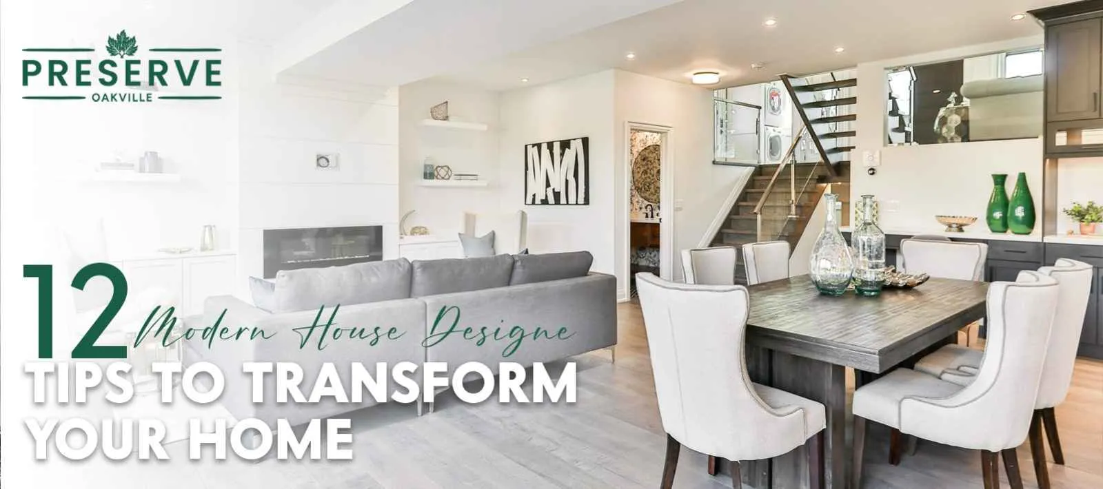 House Initiator Design Tips-Transform Your Home| Preserve Oakville